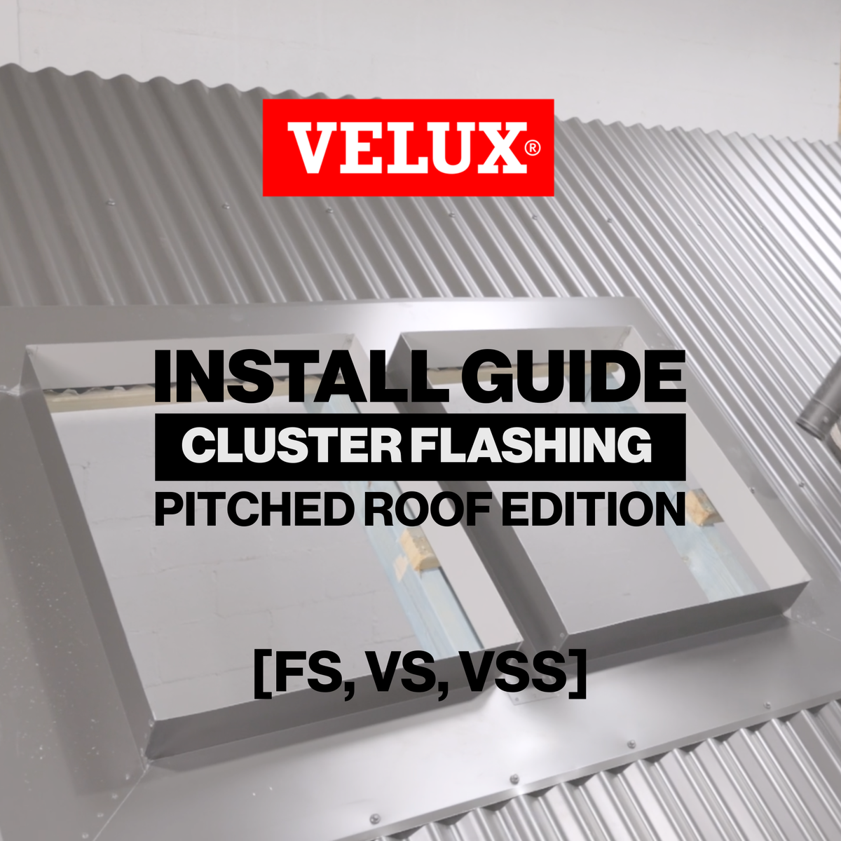 Install Lesson - Cluster Flashing on pitched roof (FS, VS, VSS) — The ...